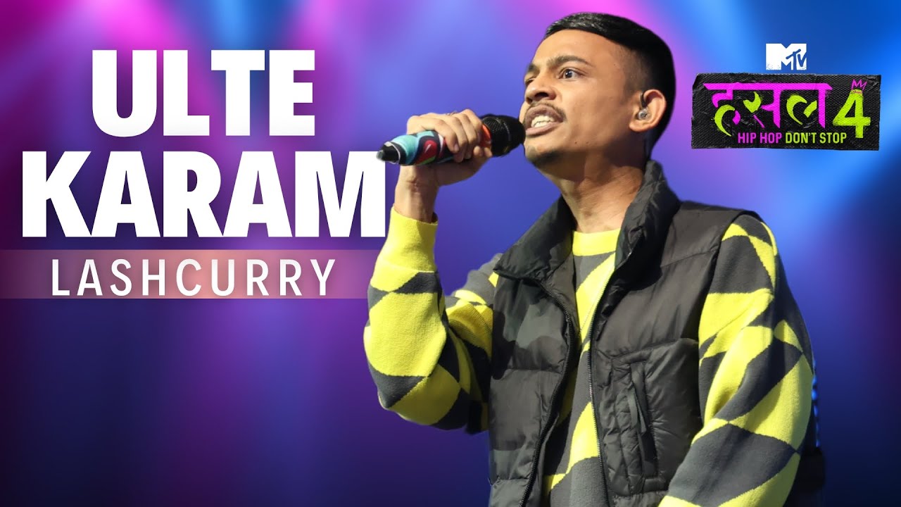 Ulte Karam Lyrics - Lash Curry | MTV Hustle 4 - globallyricshub.in